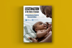 Legitimation in the State of Georgia – Fathers Incorporated